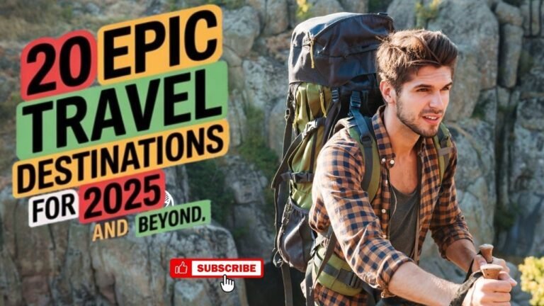 20 Epic Travel Destinations For 2025 And Beyound - Travel Foodie